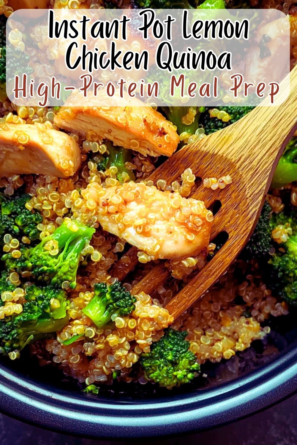 Instant Pot Quinoa with Lemon Chicken and Broccoli - ZEST & YUM