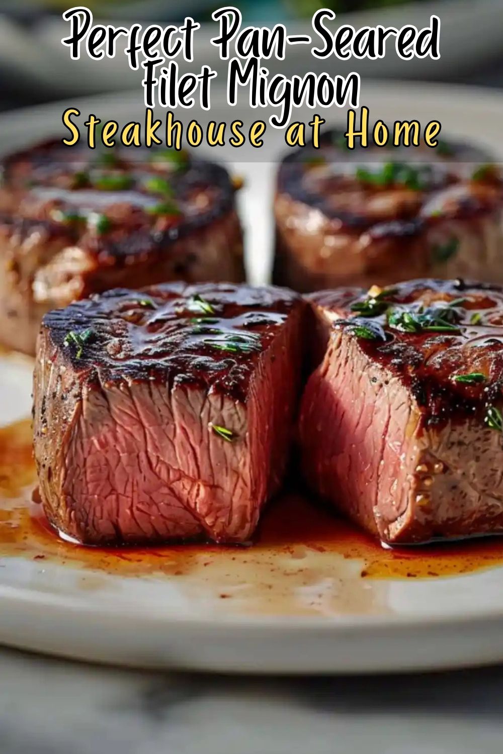 Filet Mignon - ZEST & YUM